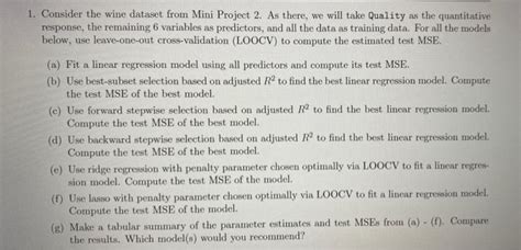 Solved 1 Consider The Wine Dataset From Mini Project 2 As