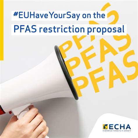 ECHA Seeks Input On Proposed PFAS Restriction SusChem AT