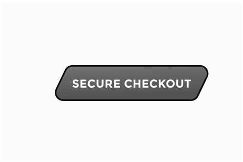 Secure Checkout Button Vectorssign Label Speech Bubble Secure Checkout 17057299 Vector Art At