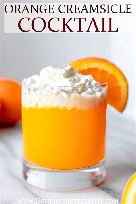 Orange Creamsicle Cocktail Delicious Little Bites