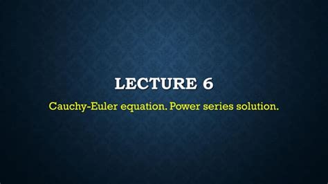 Cauchy Euler Equation Ppt