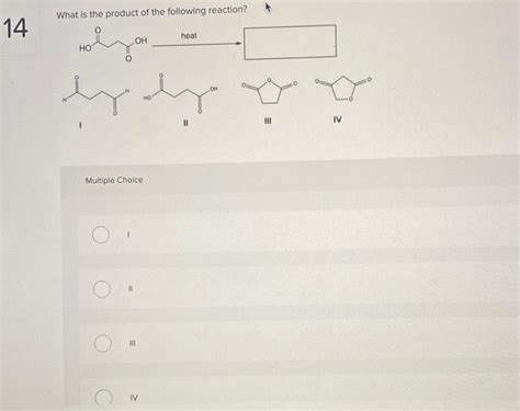 Solved What is the product of the following reaction? । II | Chegg.com