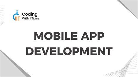 Mobile App Development Coding With Iitians