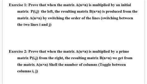 Solved Exercise 1 Prove That When The Matrix A Nxn Is Chegg Com