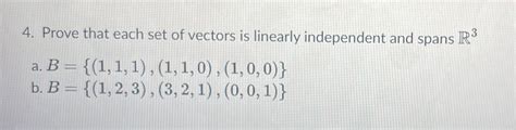 solved 4 prove that each set of vectors is linearly