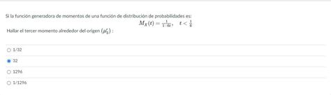 Solved If The Moment Generating Function Of A Probability Chegg