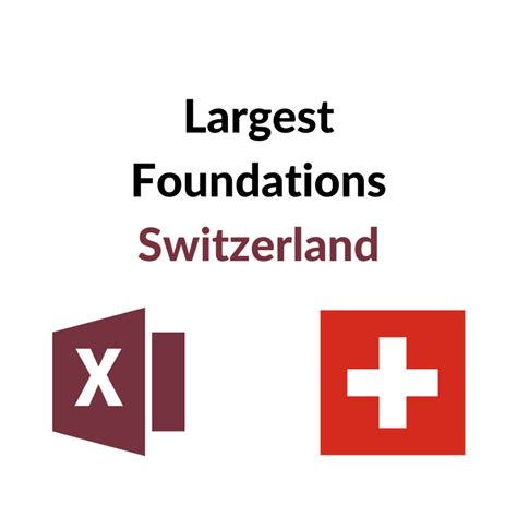 List Of The 400 Largest Foundations Switzerland 2024 Update