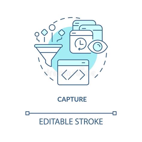 Capturing Customer Data Turquoise Concept Icon Stock Vector Illustration Of History Strategy