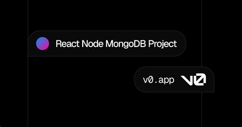 React Node Mongodb Project V0 By Vercel