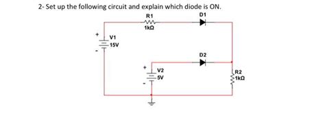 Solved Set Up The Following Circuit And Explain Which Chegg