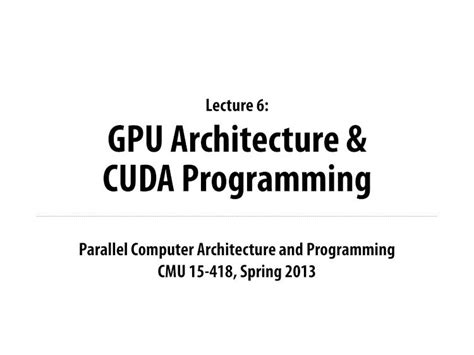 Pdf Lecture 6 Gpu Architecture And Cuda Ursescs