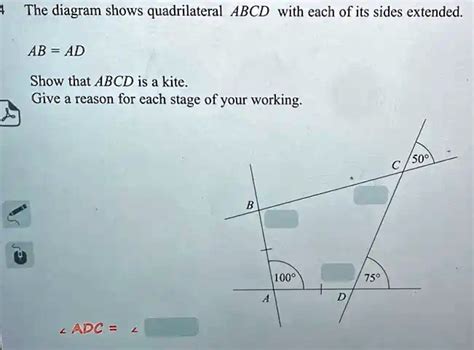 Solved The Diagram Shows Quadrilateral Abcd With Each Of Its Sides Extended Ab Ad Show That