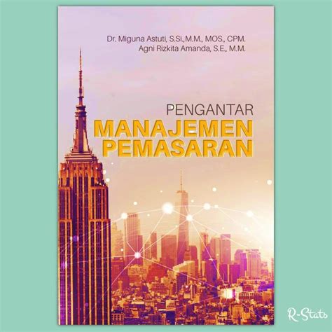 Buku Pengantar Manajemen Pemasaran Miguna Astuti Dan Agni Rizkita