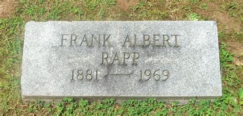 Frank Albert Rapp 1881 1969 Find A Grave Memorial