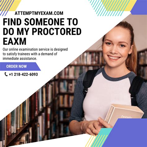 Find Someone To Do My Proctored Eaxm Hire Someone To Take My Exam