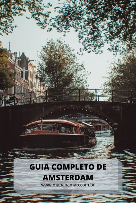 O Que Fazer Em Amsterdam Em 2 3 Ou Mais Dias Guia Completo Artofit