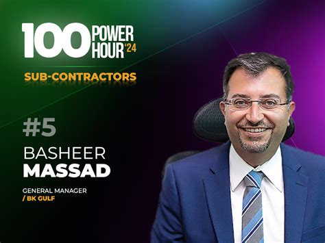 5 Basheer Massad General Manager Bk Gulf Construction Business
