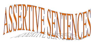 ASSERTIVE SENTENCES NARRATION