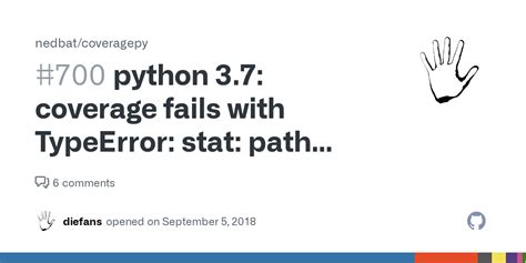Python 37 Coverage Fails With Typeerror Stat Path Should Be String