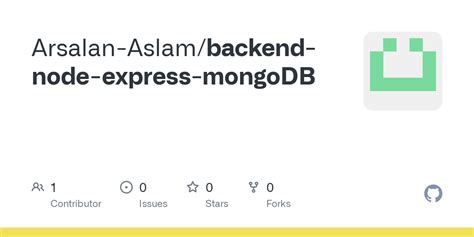 github arsalan aslam backend node express mongodb