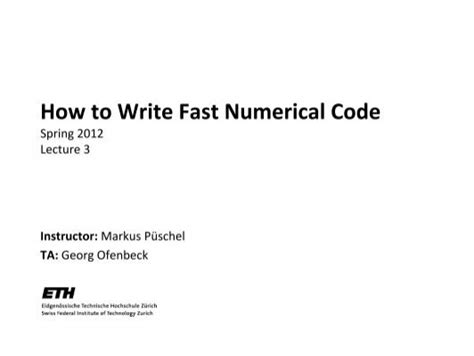 How To Write Fast Numerical Code Department Of Computer Science