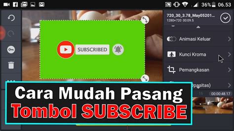 BUAT YOUTUBER PEMULA Ini Cara Mudah Memasang Tombol Subscribe Pada Video YouTube