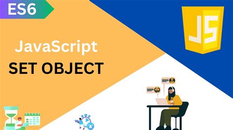 Es6 Tutorial Javascript Set Object In Detail Youtube