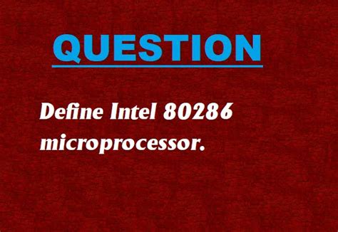 Define Intel 80286 Microprocessor Mmr Cse