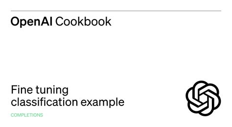 fine tuning classification example openai cookbook
