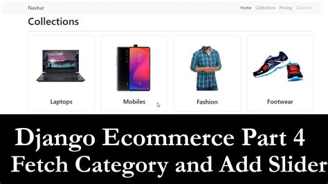 Django Ecommerce Part 4 Fetch Category And Display Images From Database Add Slider Youtube