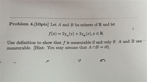 solved problem 4 [10pts] let a and b be subsets of r and let