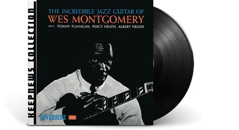 Vinyl Wes Montgomery The Incredible Jazz Guitar Of Wes Montgomery