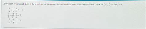 Solved Solve Each System Analytically If The Equations Are