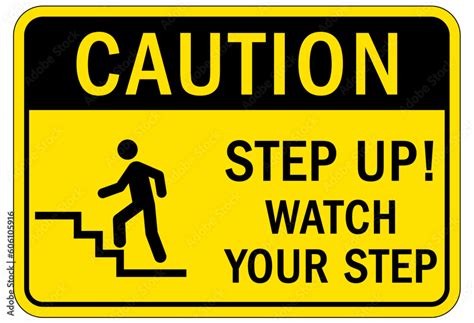 Step Up Warning Sign And Labels Watch Your Step Stock Vector Adobe Stock