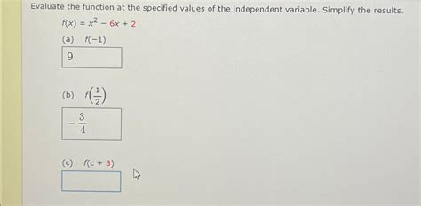 Solved Evaluate The Function At The Specified Values Of The Chegg