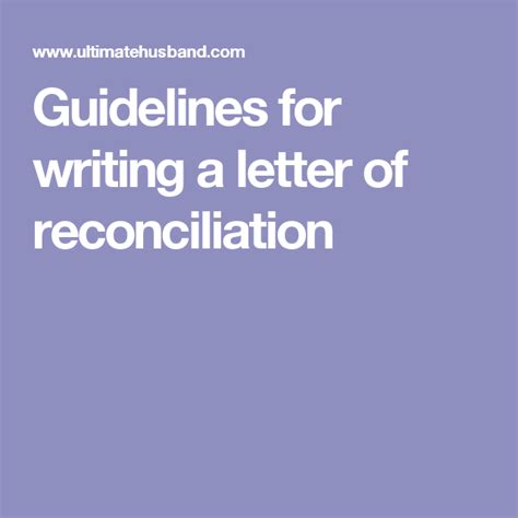 Guidelines For Writing A Letter Of Reconciliation