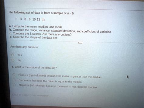 Solved The Following Set Of Data Is From A Sample Of N6 6 10 13 Compute The Mean Median And