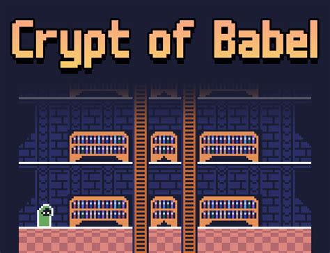 crypt of babel library of babel like game r babelforum