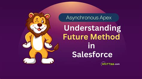 Future Method In Salesforce A Guide To Asynchronous Processing Writtee
