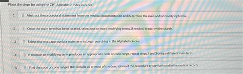 Place The Steps For Using The Cpt Alphabetic Index In Order 1 I Abstract The Procedural