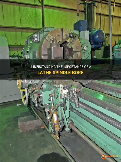 Understanding The Importance Of A Lathe Spindle Bore Shuntool
