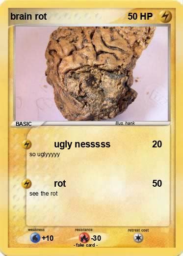 Pokémon Brain Rot 1 1 Ugly Nesssss My Pokemon Card