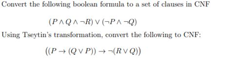 Solved Convert The Following Boolean Formula To A Set Of Chegg