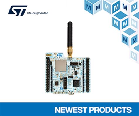 Mouser Now Stocking Sts Lora Enabled Stm32wl Nucleo 64 Boards