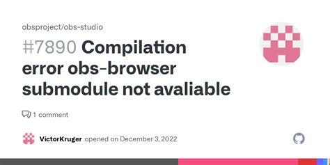 Compilation Error Obs Browser Submodule Not Avaliable Issue Obsproject Obs Studio GitHub