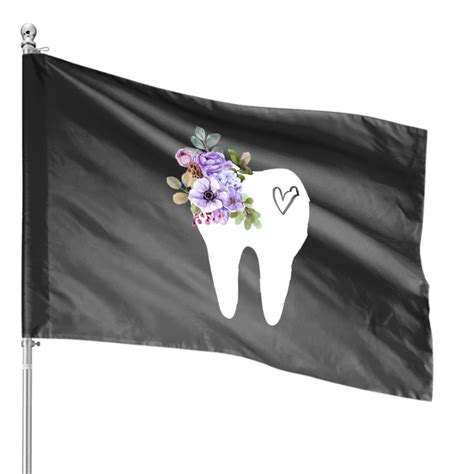 Dental Assistant Oral Hygienist Tooth Flower Tooth House Flags Sold By