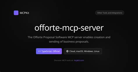 Offorte Mcp Server Other Tools And Integrations Mcp Tool Mcpkit