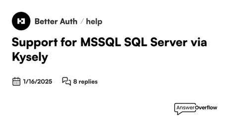Support For Mssql Sql Server Via Kysely Better Auth