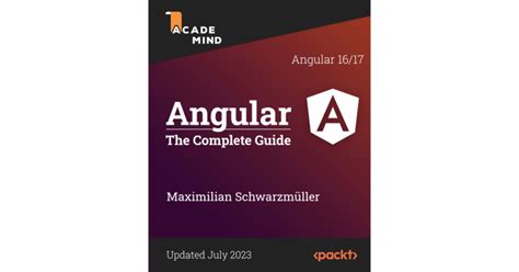 Angular The Complete Guide For Angular 1617 Expert Training