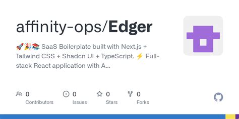 Github Affinity Opsedger 🚀🎉📚 Saas Boilerplate Built With Nextjs